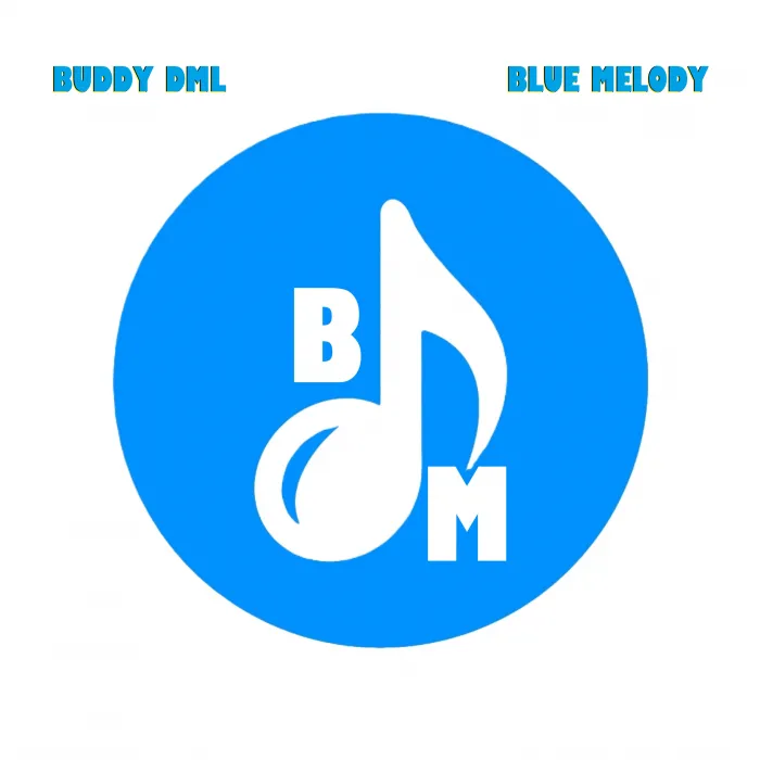 Buddy DML - Blue Melody Cayla.mp3 Download (Audio) | show2babi.com